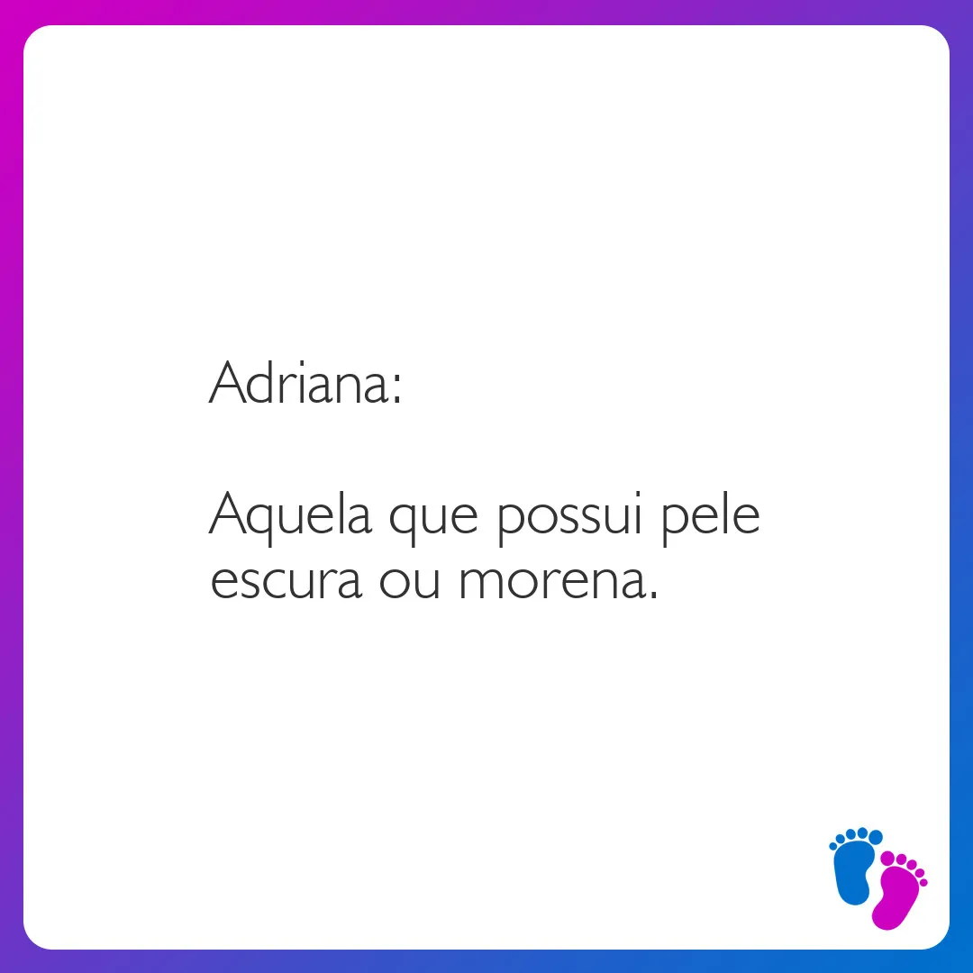 Adriana | Significado, origem e curiosidades do nome