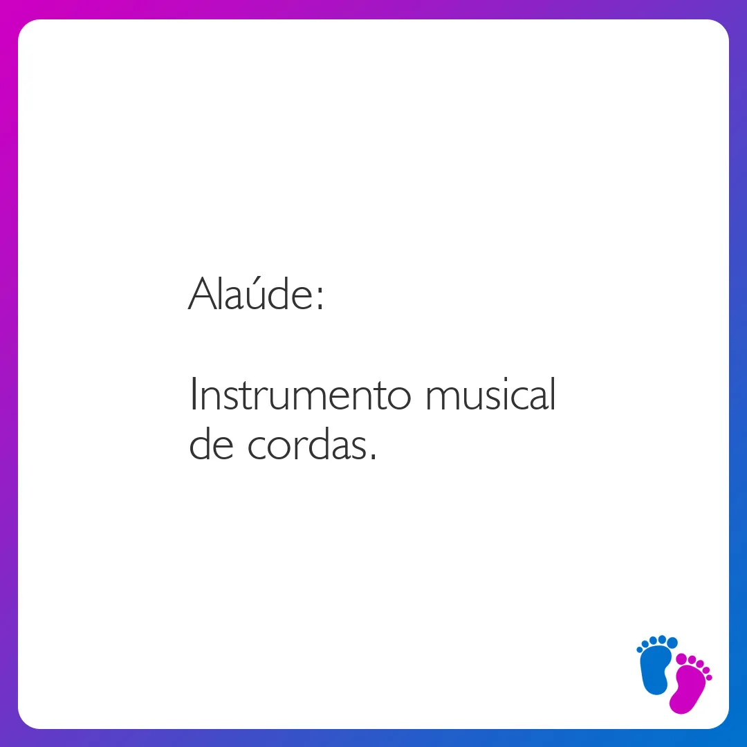 Alaúde | Significado, origem e curiosidades do nome