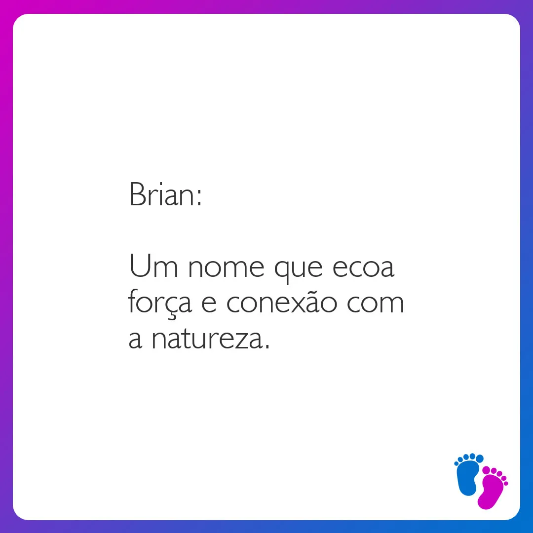 Brian | Significado, origem e curiosidades do nome