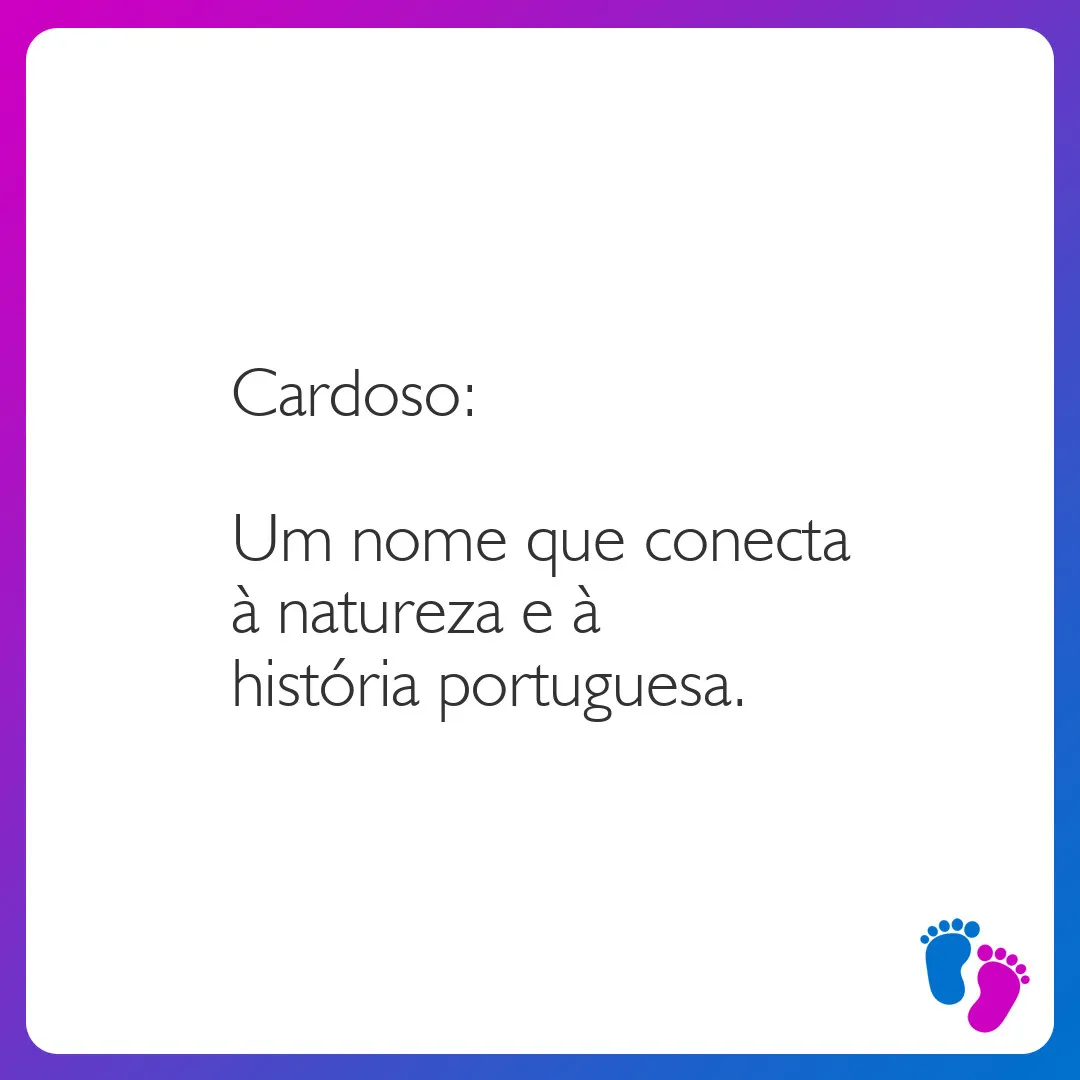 Cardoso | Significado, origem e curiosidades do nome