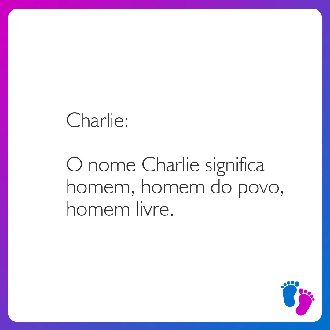 Charlie | Significado, origem e curiosidades do nome