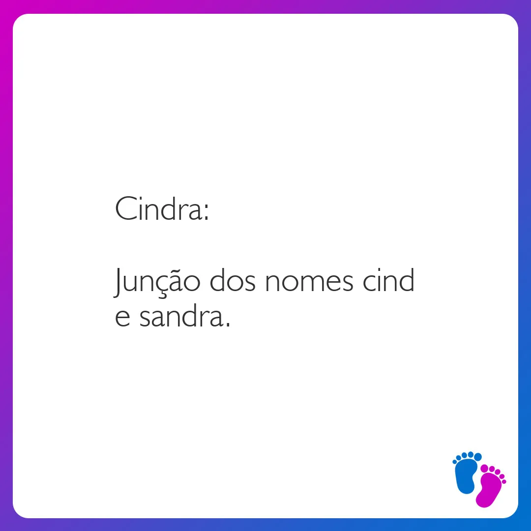 Cindra | Significado, origem e curiosidades do nome