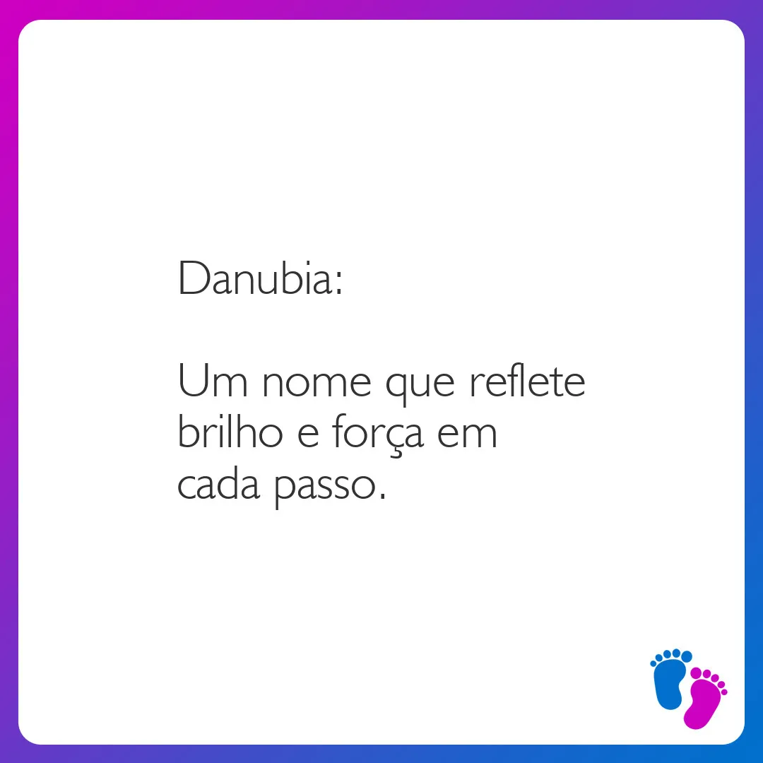 Danubia | Significado, origem e curiosidades do nome