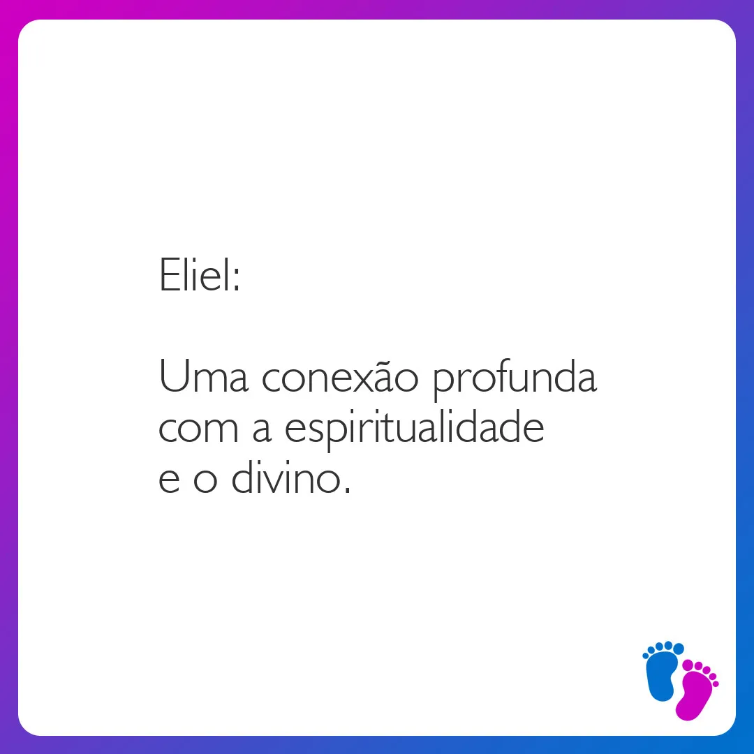Eliel | Significado, origem e curiosidades do nome