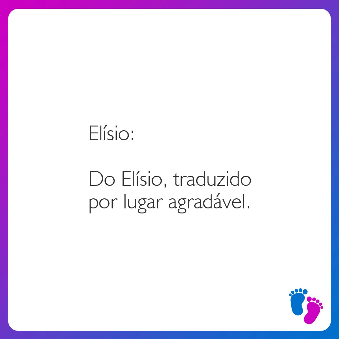 Elísio | Significado, origem e curiosidades do nome