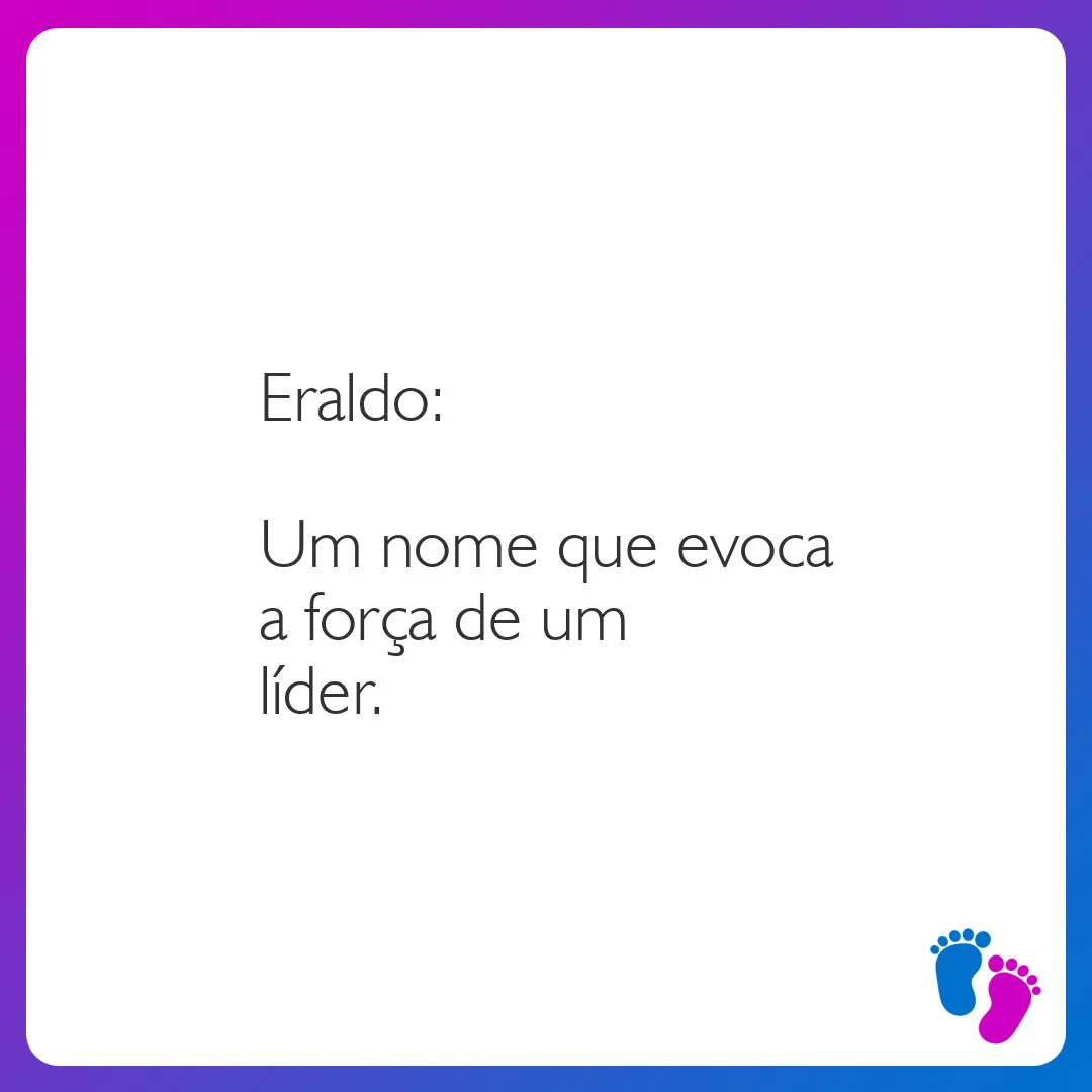 Eraldo | Significado, origem e curiosidades do nome