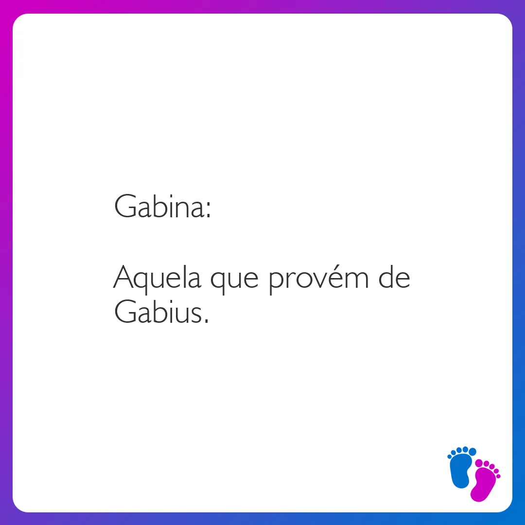 Gabina | Significado, origem e curiosidades do nome
