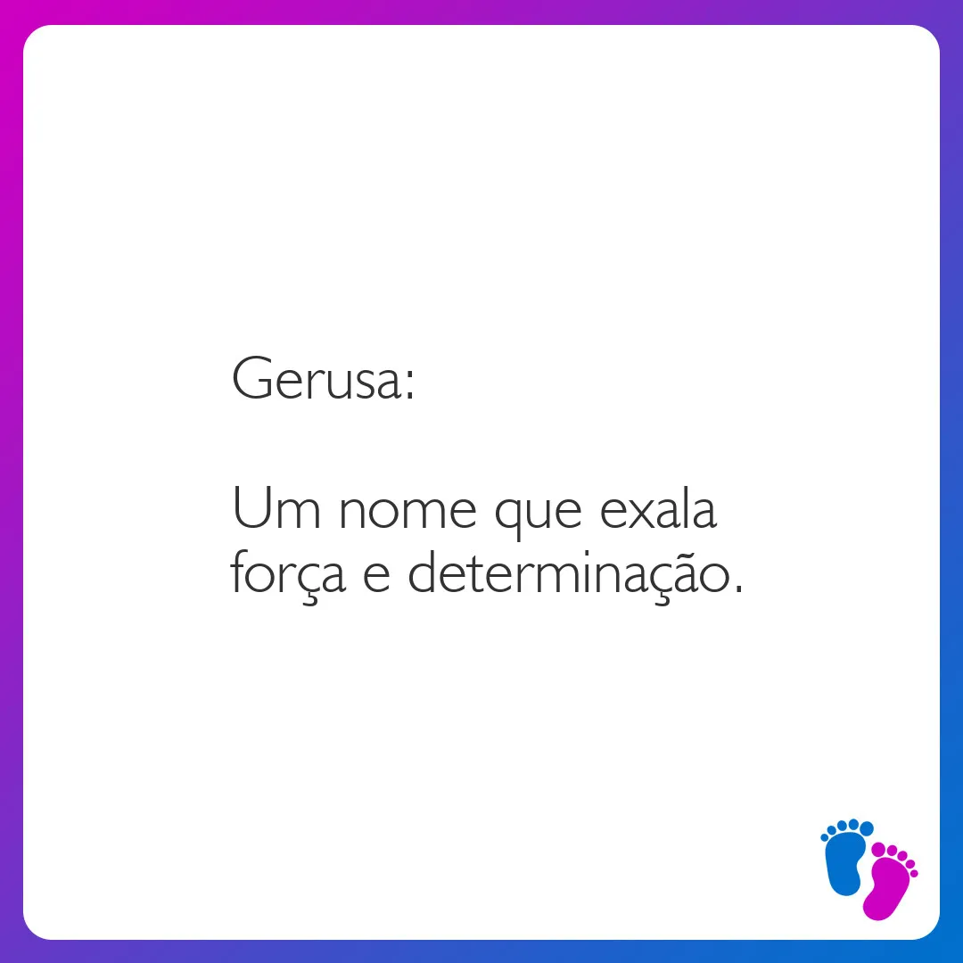 Gerusa | Significado, origem e curiosidades do nome