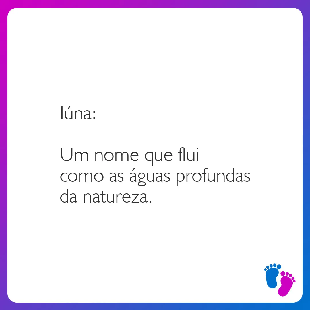 Iúna | Significado, origem e curiosidades do nome