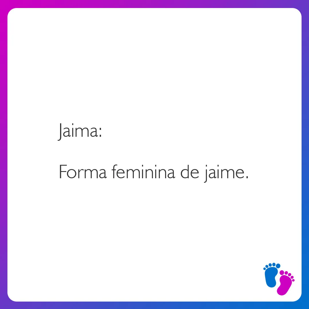 Jaima | Significado, origem e curiosidades do nome