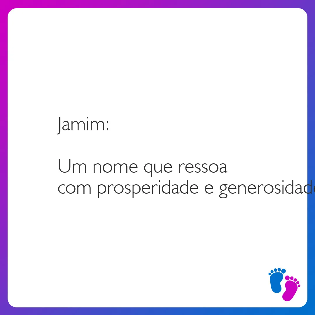Jamim | Significado, origem e curiosidades do nome