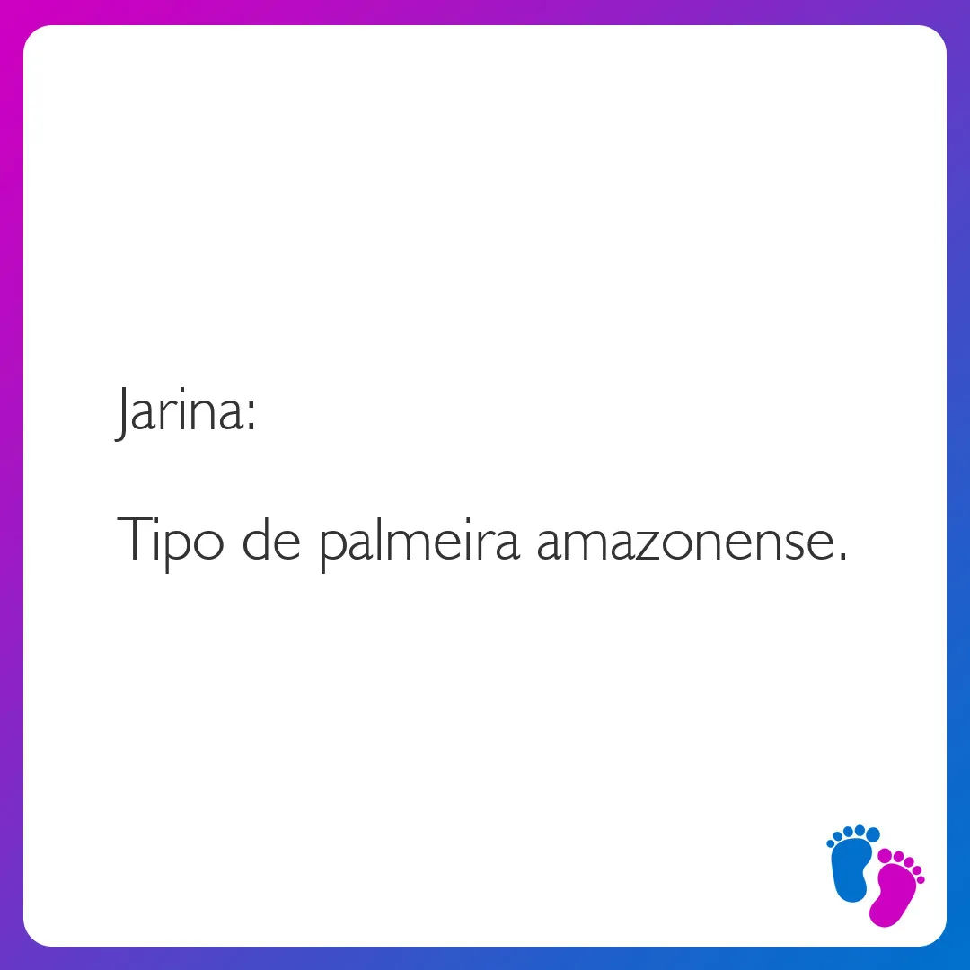 Jarina | Significado, origem e curiosidades do nome