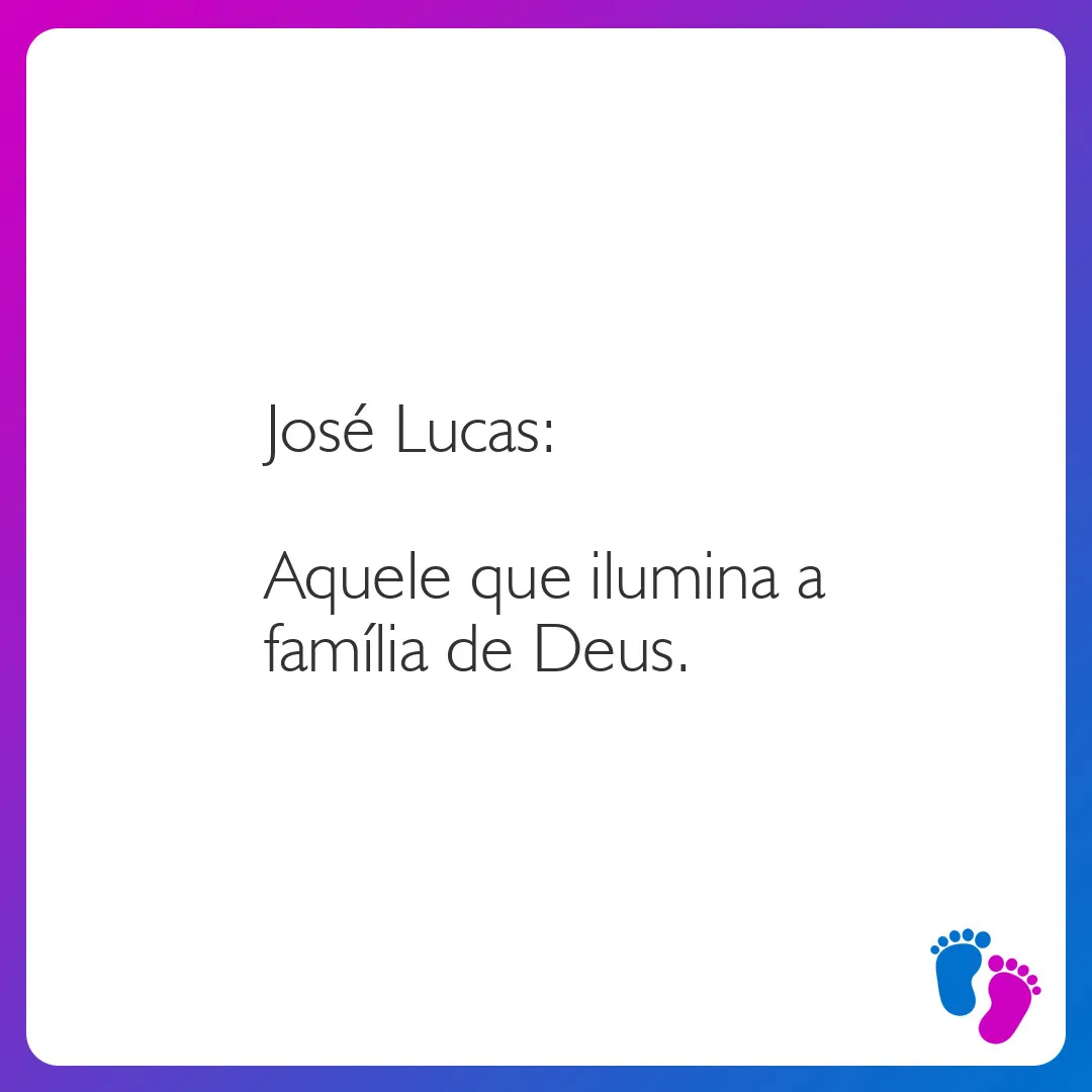 José Lucas | Significado, origem e curiosidades do nome