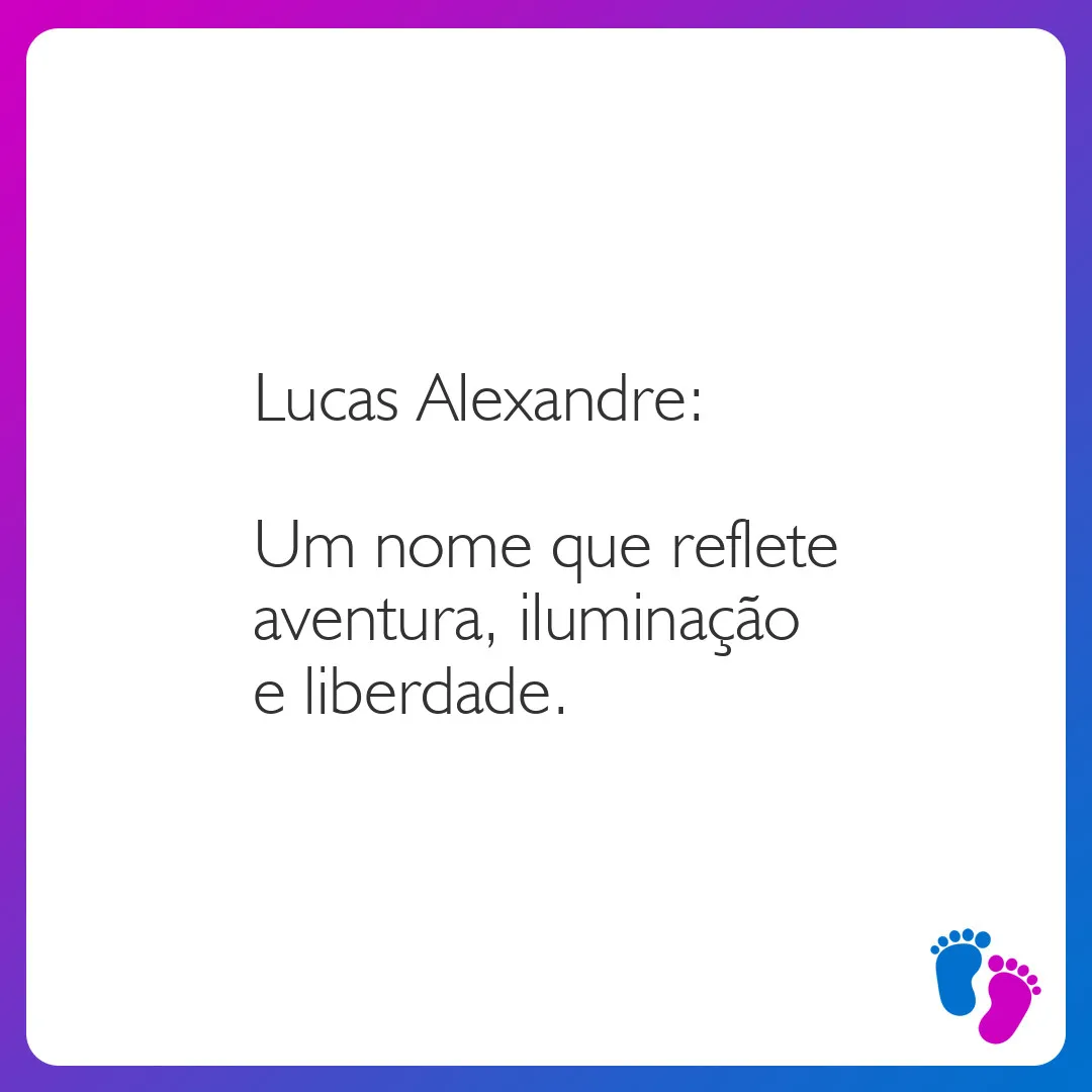 Lucas Alexandre | Significado, origem e curiosidades do nome