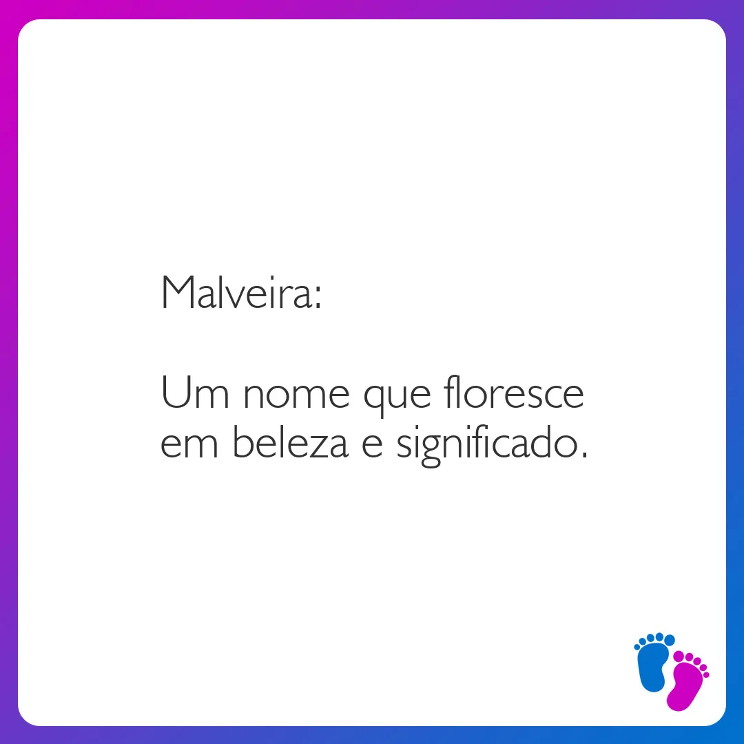 Malveira | Significado, origem e curiosidades do nome