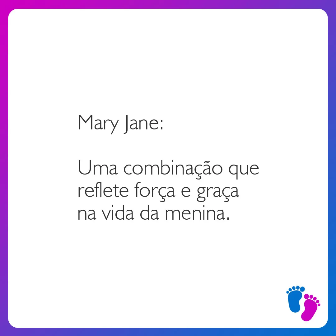 Mary Jane | Significado, origem e curiosidades do nome