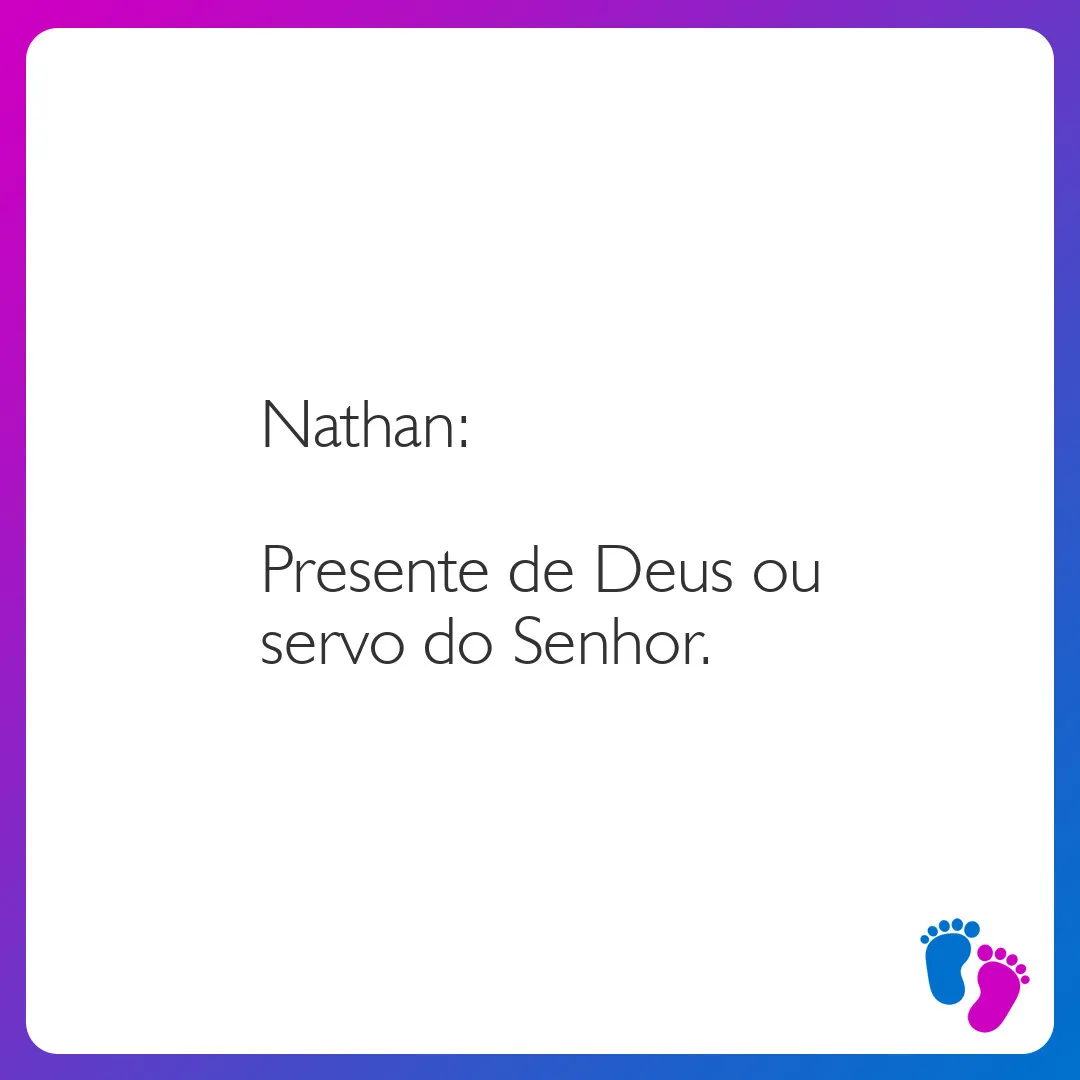 Nathan | Significado, origem e curiosidades do nome