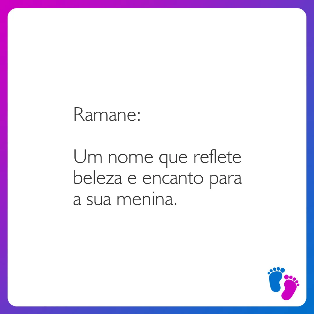 Ramane | Significado, origem e curiosidades do nome