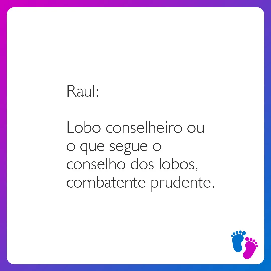 Raul | Significado, origem e curiosidades do nome