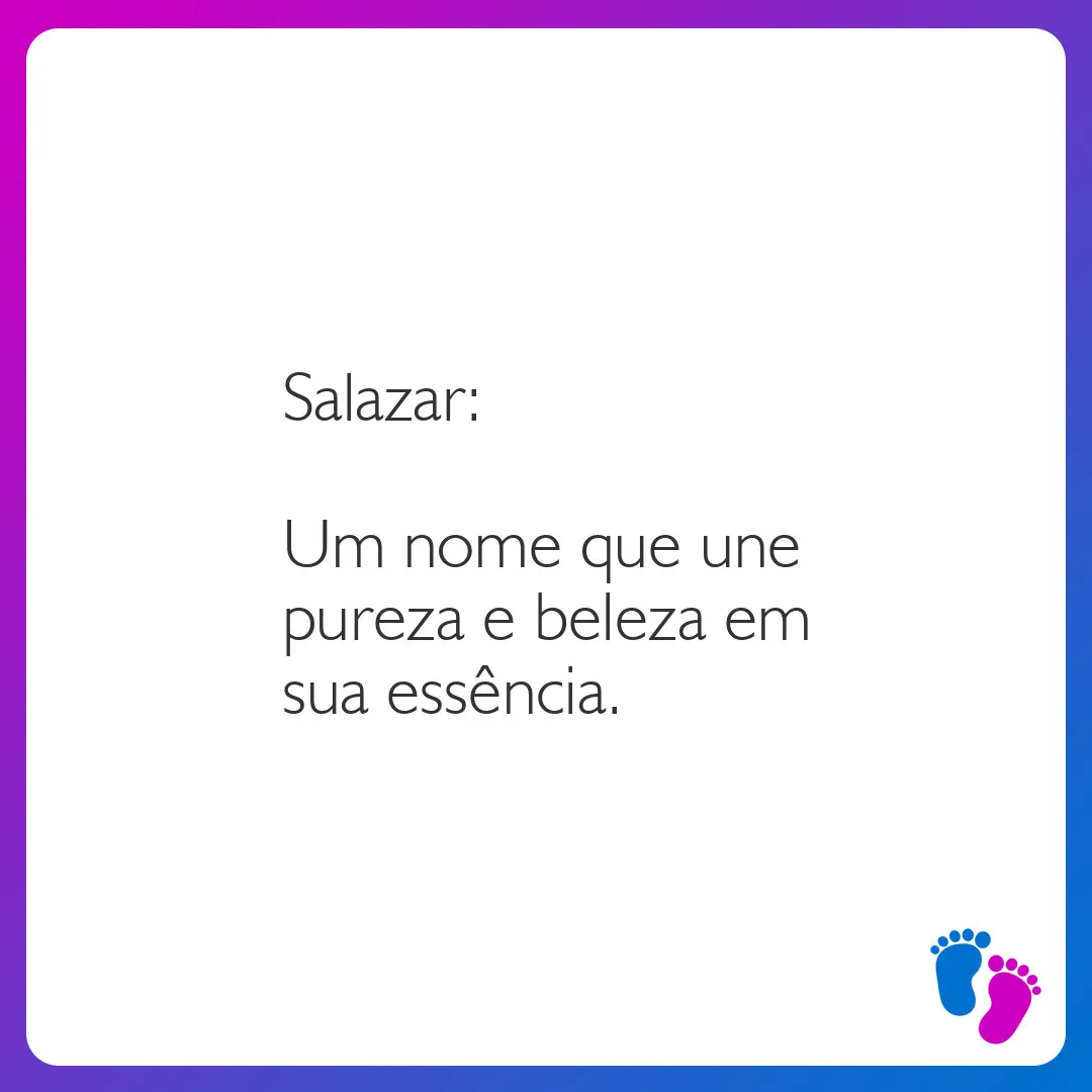 Salazar | Significado, origem e curiosidades do nome