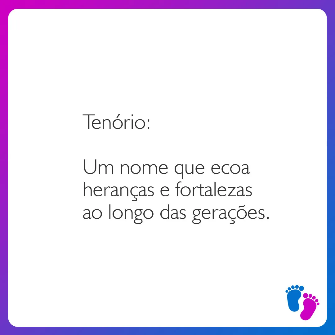 Tenório | Significado, origem e curiosidades do nome