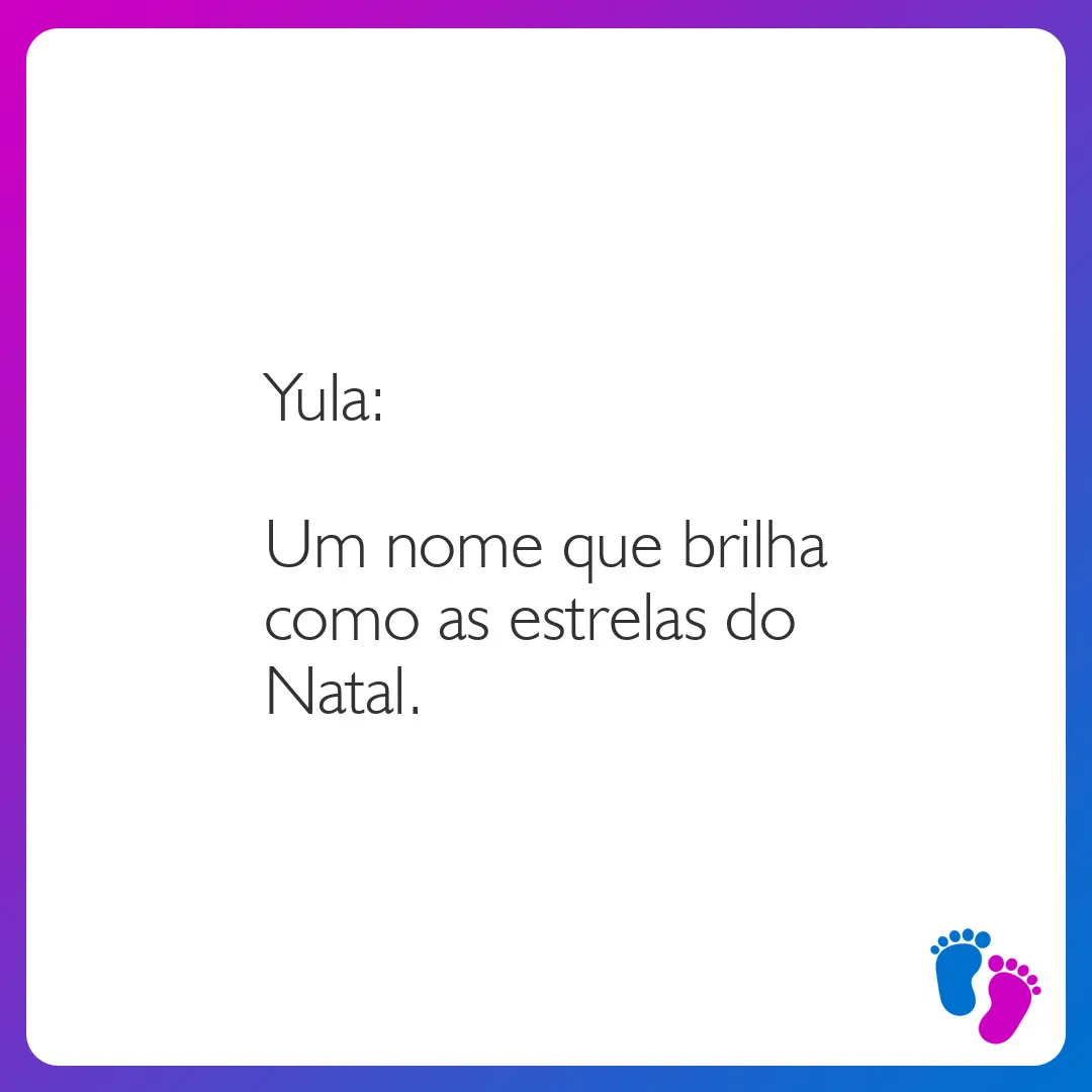 Yula | Significado, origem e curiosidades do nome