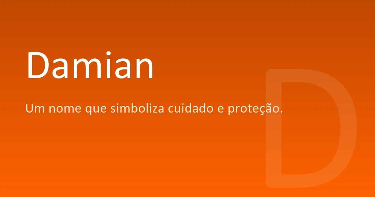 Damian | Significado, origem e curiosidades do nome